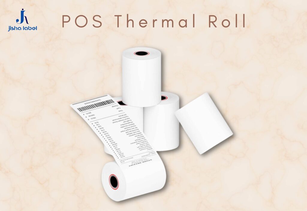 Buy Best POS Thermal Roll | JISHA LABEL